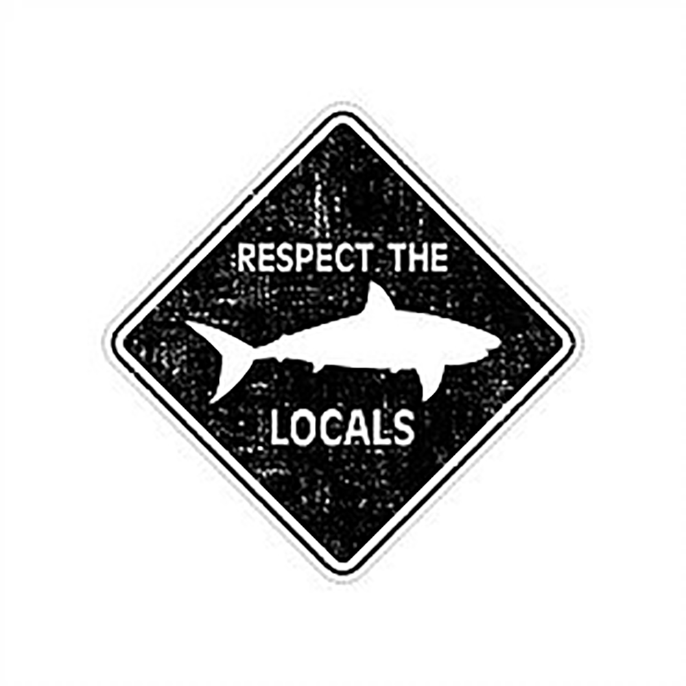 Respect the Locals Vinyl Sticker Decal – Sticker Planet